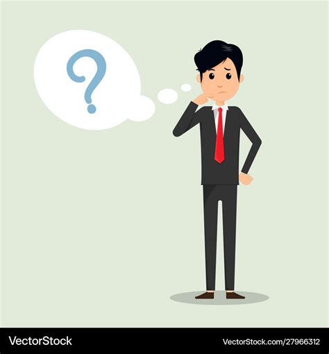 Business Man Thinking With Question Mark In Think Vector Image