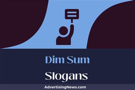 320 Dim Sum Slogans To Roll Out Your Profit Margins Advertising News
