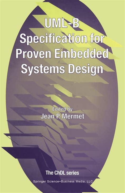 UML B Specification For Proven Embedded Systems Design EBook By EPUB Rakuten Kobo United States