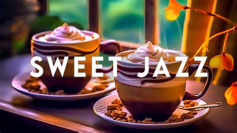 Sweet Summer Morning Jazz ☕ Positive Mood Jazz Coffee Music And Bossa