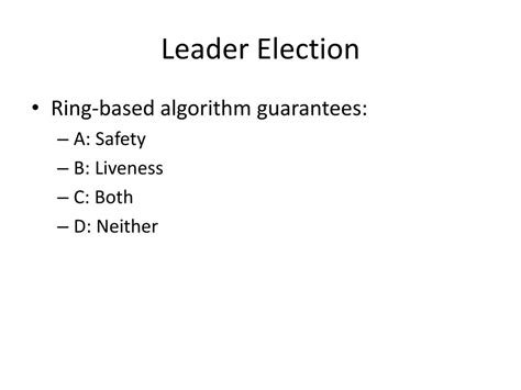 Ppt Leader Election Powerpoint Presentation Free Download Id2634016