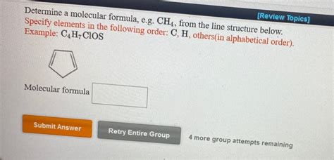 Solved Review Topics Determine A Molecular Formula E G Chegg