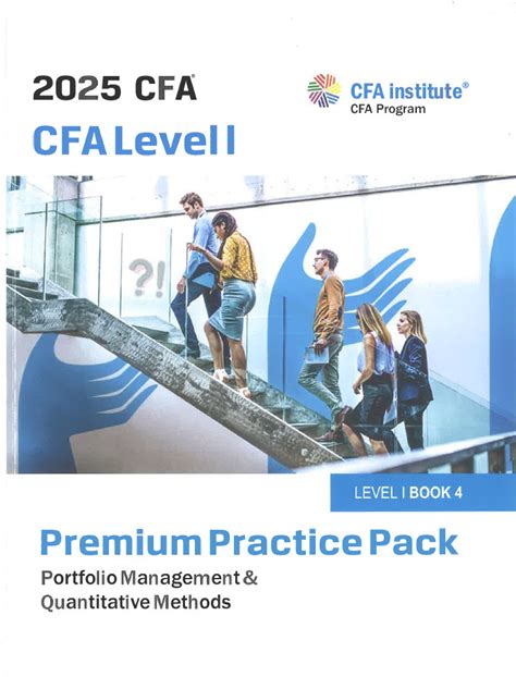 Pdf 2025 Cfa Level 1 Premium Practice Pack Level 1 Book 4 Cfa
