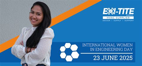 International Women In Engineering Day 23 June 2025 Exi Tite Group