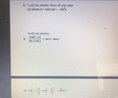 Solved Verify The Identity Show All Your Steps Cot Chegg Com