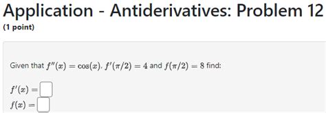 solved application ﻿antiderivatives problem 12 1