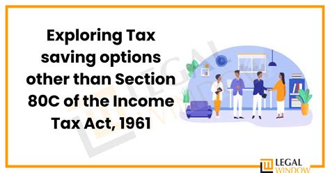 Tax Saving Other Than Section 80c Legal Window
