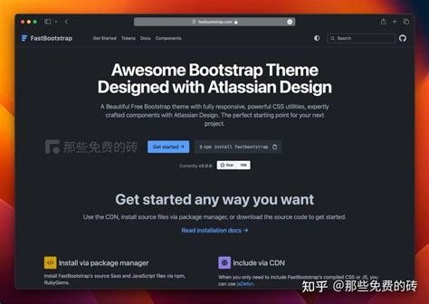 FastBootstrap 知名软件开发商 Atlassian 出品的免费开源的 Bootstrap 主题帮助开发者快速构建 web 项目 知乎