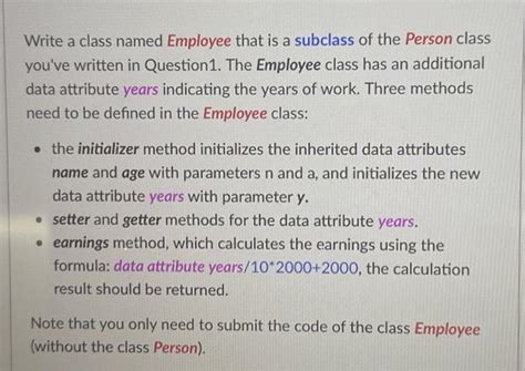 Solved Write A Class Named Employee That Is A Subclass Of Chegg