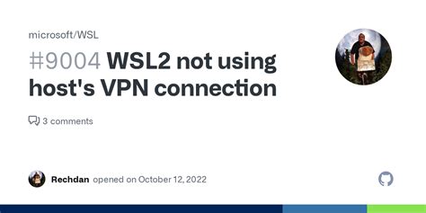 Wsl2 Not Using Hosts Vpn Connection · Issue 9004 · Microsoftwsl · Github