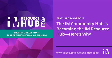 The Im Community Hub Is Becoming The Im Resource Hub—heres Why Im
