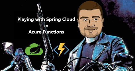 playing with spring cloud in azure functions nebrass homepage