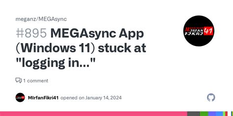megasync app windows 11 stuck at logging in · issue 895