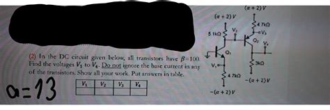 Solved 2 In The Dc Cremit Given Below All Transistors