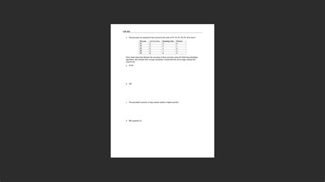Solved The Processes Are Assumed To Have Arrived In The Chegg