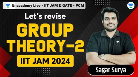 let s revise group theory 2 iit jam 2024 sagar surya unacademy