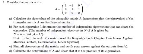 Solved 1 Consider The Matrix Nxn A 1 1 0 1 1 0 0 2 A