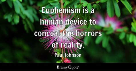 Famous Euphemism Quotes