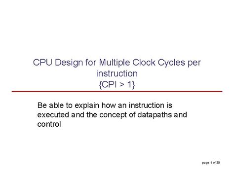 Cpu Design For Multiple Clock Cycles Per Instruction