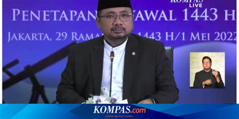Hasil Sidang Isbat Idul Fitri 1 Syawal 1443 H Jatuh Pada 2 Mei 2022