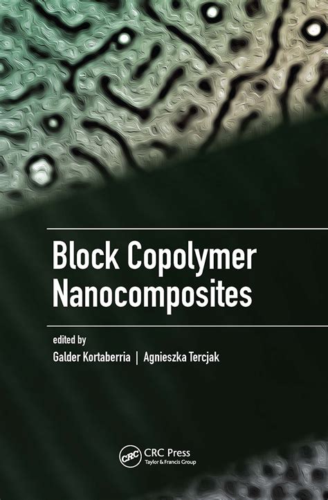 Block Copolymer Nanocomposites Taylor And Francis Group