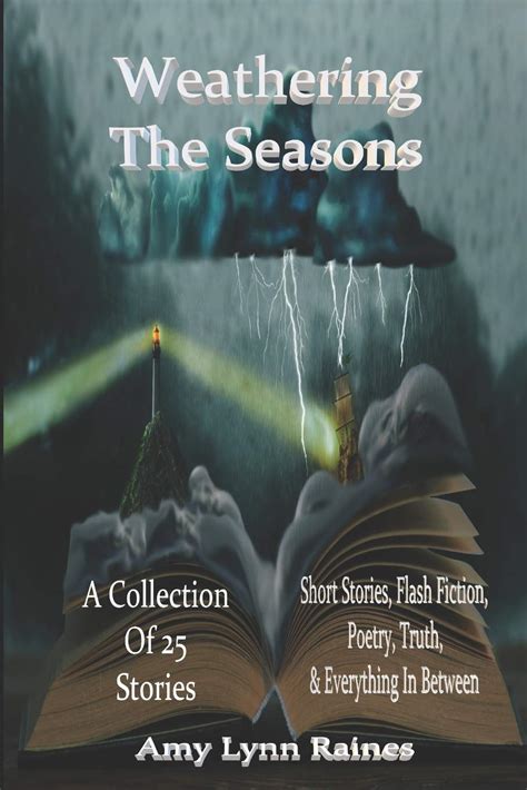 Weathering The Seasons By Amy Lynn Raines Goodreads