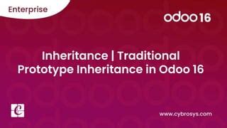 Inheritance Traditional Prototype Inheritance In Odoo Ppt