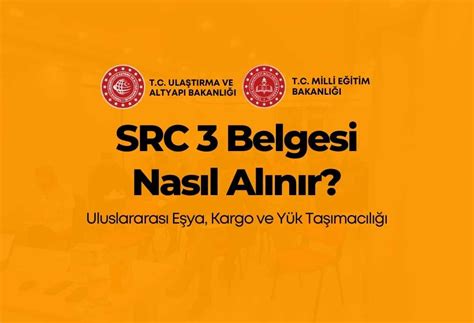 2024 SRC 3 Belgesi Nasıl Alınır Src Belgesi 2024 Src Belgesi Fiyat ve Alma Şartları Nasıl