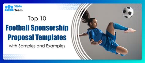 Top 10 Football Sponsorship Proposal Templates With Samples