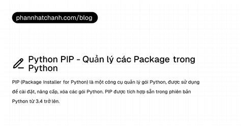 Python Pip Quản Lý Các Package Trong Python — Phan Nhật Chánh