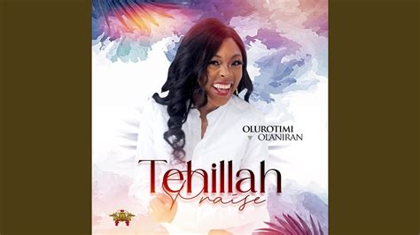 Tehillah Praise Youtube