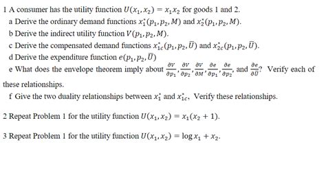 Solved 1 A Consumer Has The Utility Function U X1 X2