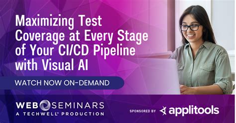 Maximizing Test Coverage At Every Stage Of Your Cicd Pipeline With Visual Ai Ai Powered End