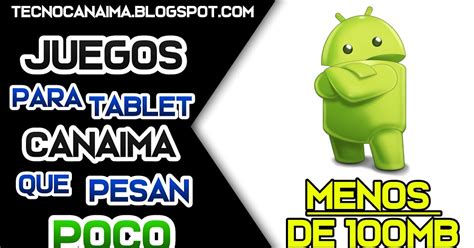 🎮 Juegos Para Tablet Canaima Que No Pesen Mucho ⭐ 🚀
