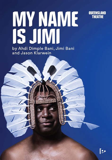 My Name Is Jimi By Ahdi Dimple Bani Jimi Bani And Jason Klarwein Playlab Theatre