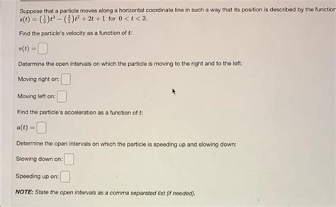 Solved Suppose That A Particle Moves Along A Horizontal Chegg