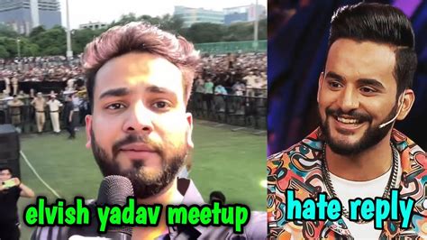 Elvish Yadav Meetup And Fukra Insaan Reply Youtube