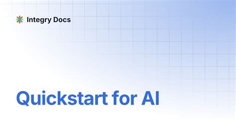 Quickstart For Ai Integry Docs