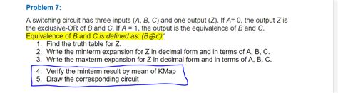 solved a switching circuit has three inputs a b c and one