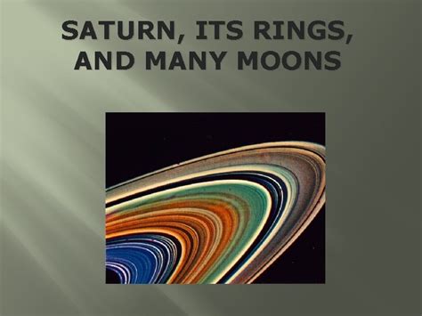 Saturn Its Rings And Many Moons Introduction Saturn