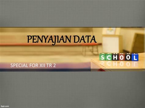Ppt Penyajian Data Powerpoint Presentation Free Download Id 3456464