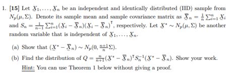 Solved 15 Let X1xn Be An Independent And Identically
