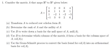 Solved Consider The Matrix A That Maps R To R Given Chegg