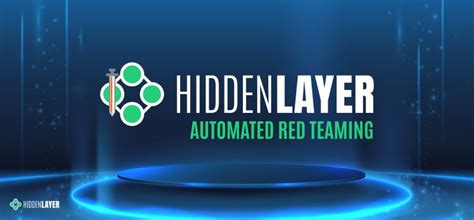 Hiddenlayer On Linkedin Airedteaming Ai Genai Redteaming Product