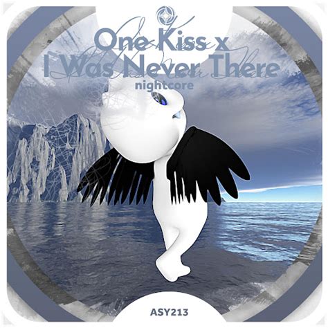 One Kiss X I Was Never There Nightcore Youtube Music