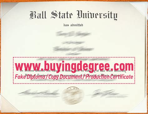 Top Reasons To Order Ball State University Fake Diploma