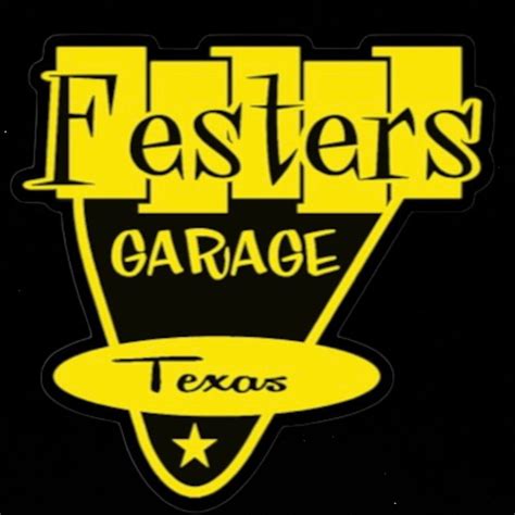 Festers Garage Texas Youtube