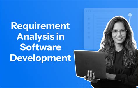 What Is Requirement Analysis In Software Development Browserstack