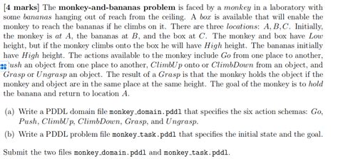 4 Marks The Monkey And Bananas Problem Is Faced By Chegg Com