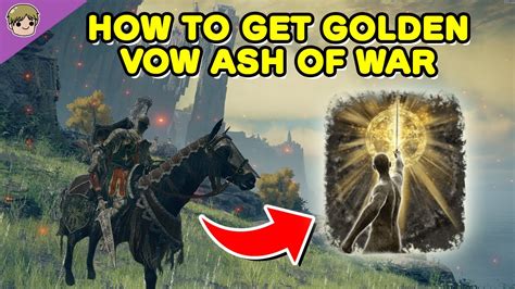 How To Get Golden Vow Ash Of War In Elden Ring Youtube